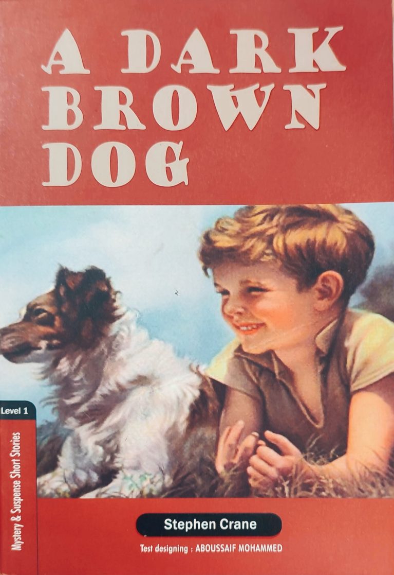 Mystery & Suspense Short Stories "Level 1": A Dark Brown Dog - LPMarocaine