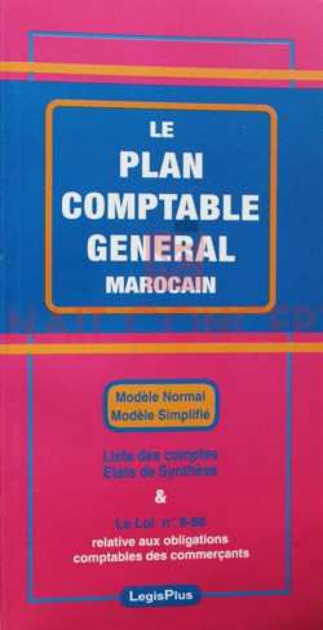 Le Plan Comptable Général Marocain - LPMarocaine